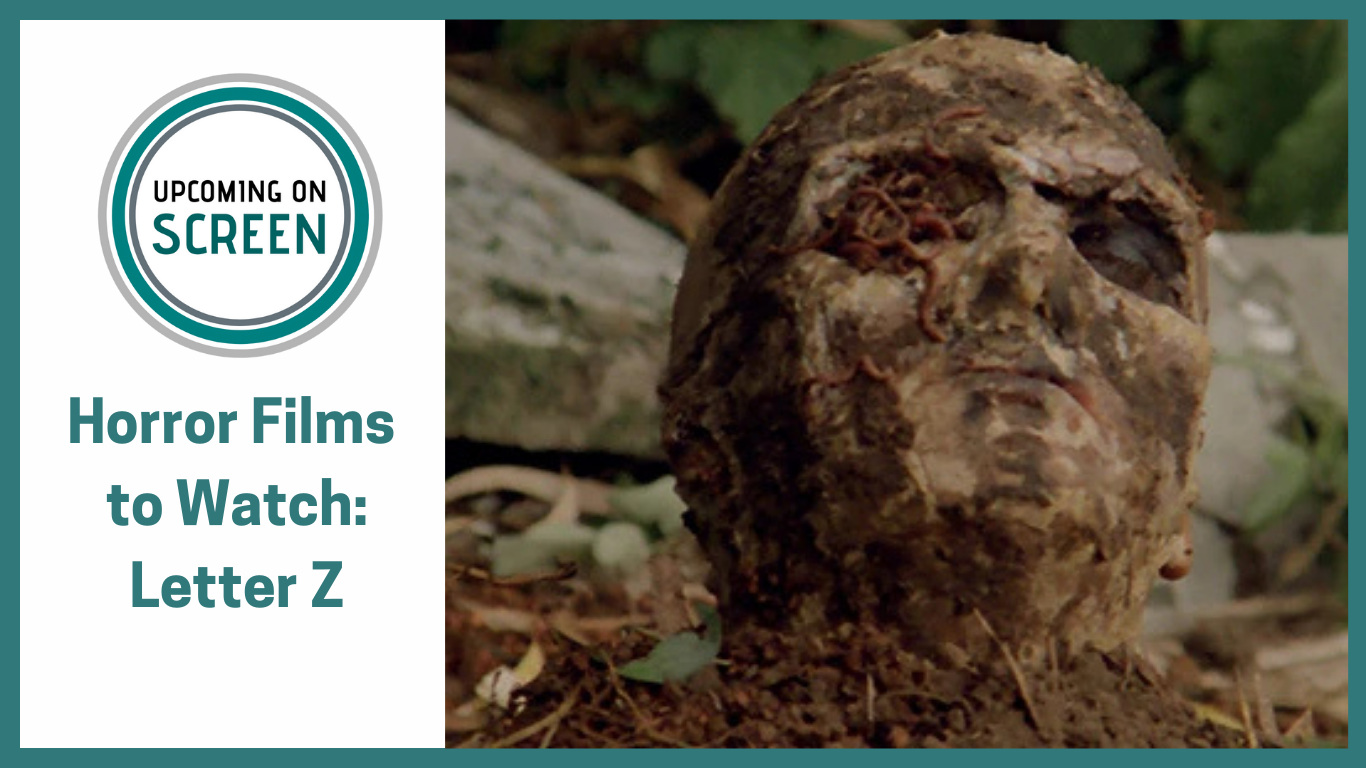 Horror films to watch: Letter Z - Upcoming On Screen
